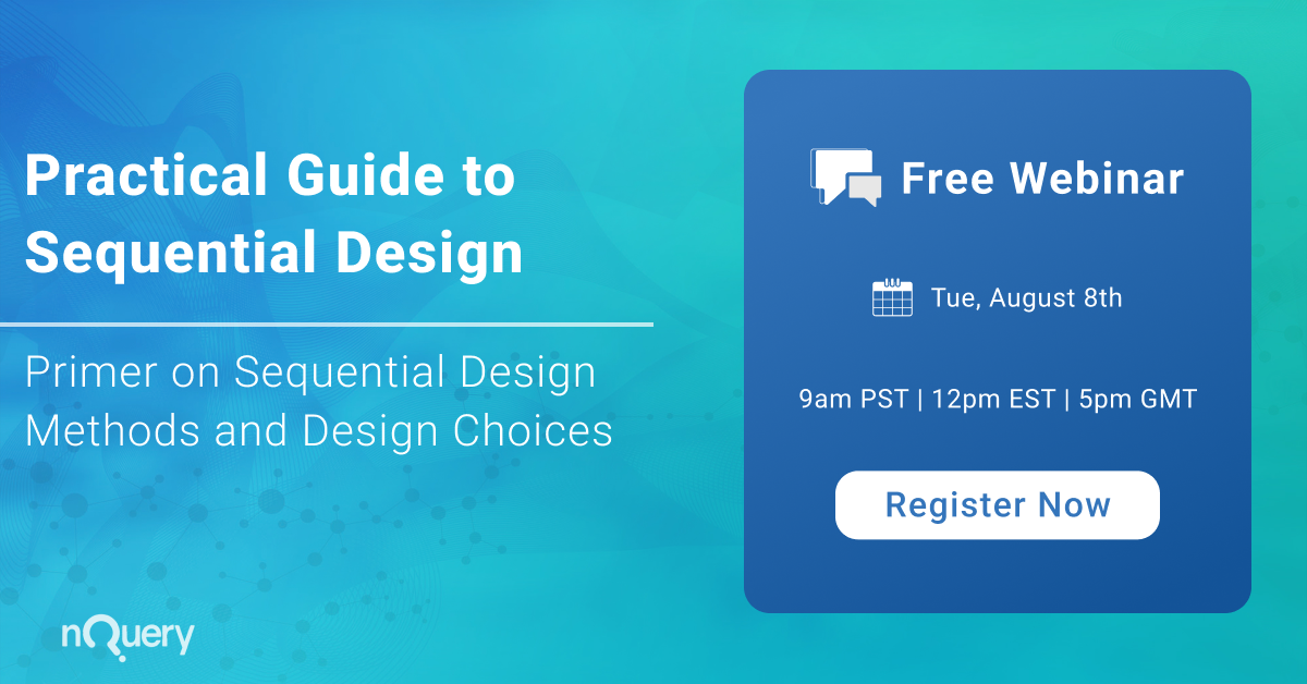 Practical Guide to Sequential Design | Webinar Practical Guide to Sequential Design | Webinar